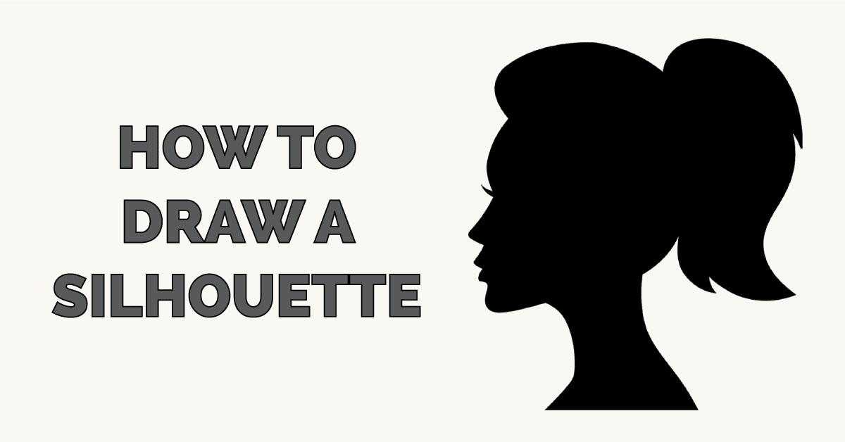  How To Draw A Silhouette Really Easy Drawing Tutorial