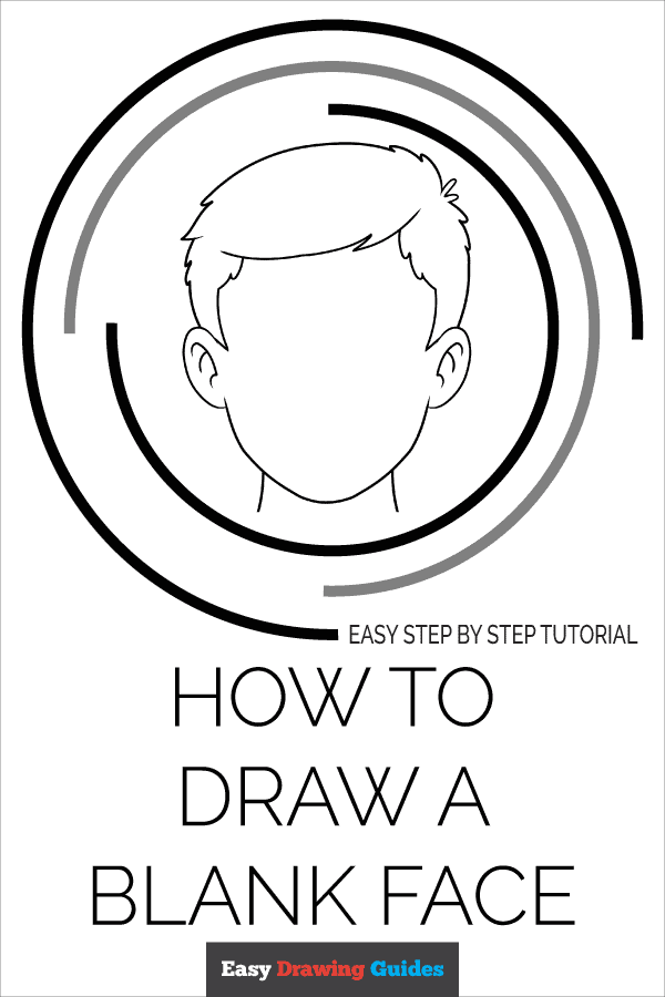 How To Draw A Blank Face Really Easy Drawing Tutorial