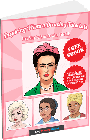 Inspiring Women Drawing Tutorials - Easy Drawing Guides